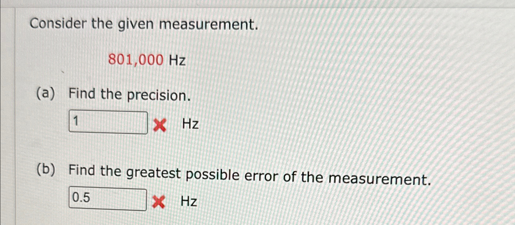 Solved Consider the given measurement.801,000Hz(a) ﻿Find the | Chegg.com