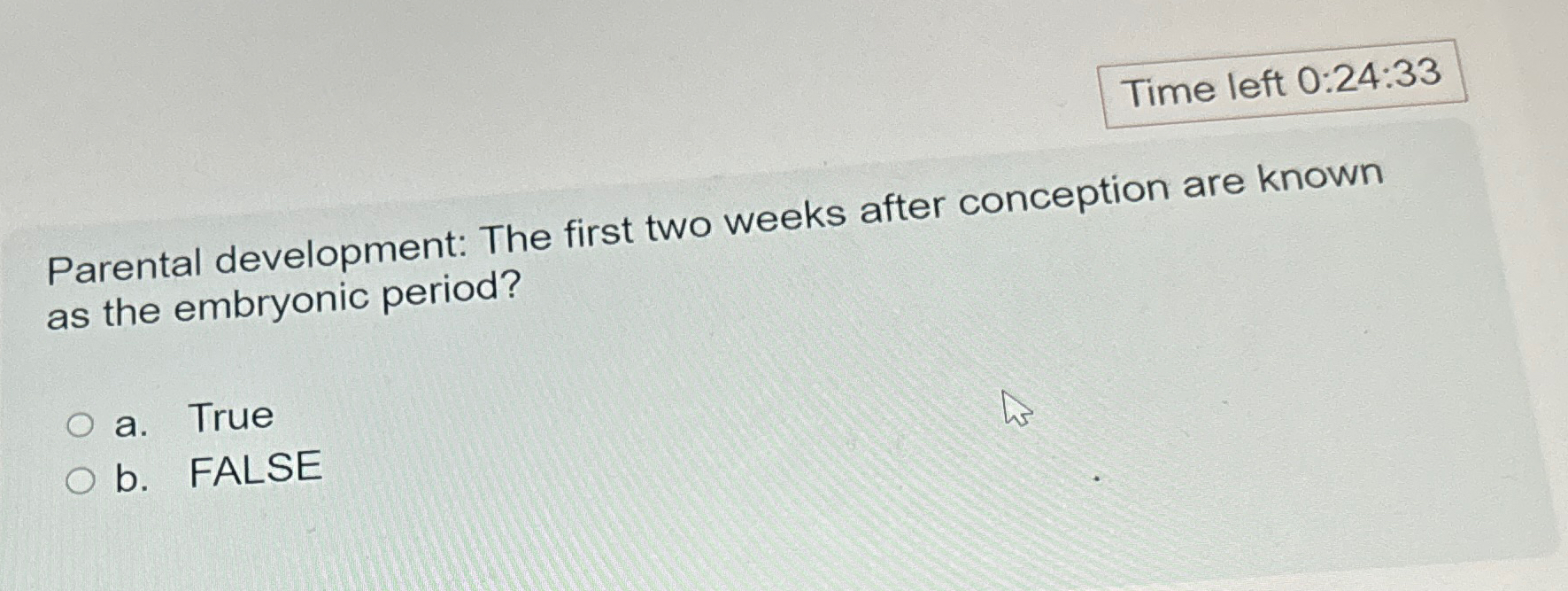 Solved Time left 0:24:33Parental development: The first two | Chegg.com
