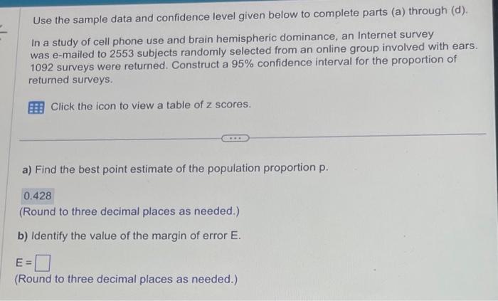 Solved Use the sample data and confidence level given below | Chegg.com