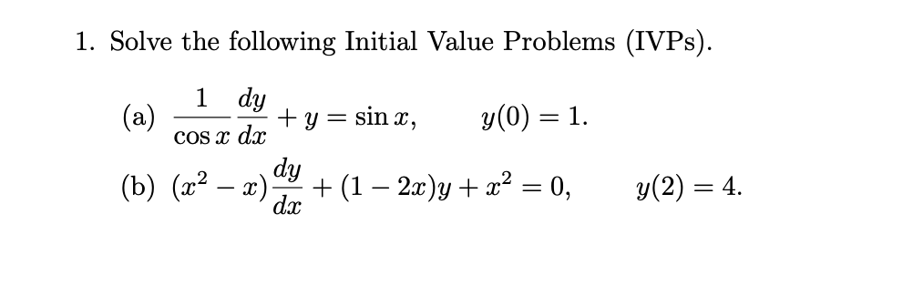 Solved Solve The Following Initial Value Problems