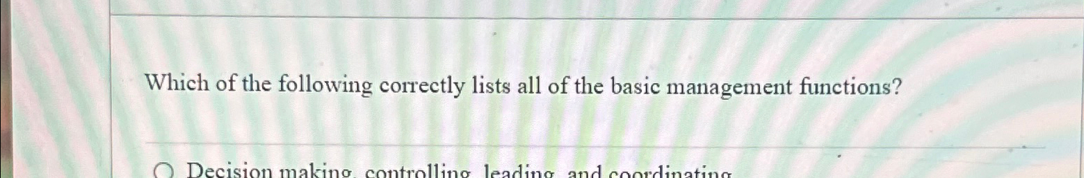 Solved Which of the following correctly lists all of the | Chegg.com