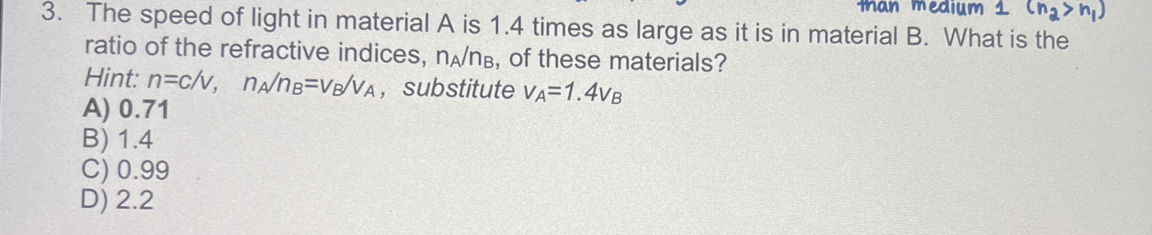 Solved The speed of light in material A ﻿is 1.4 ﻿times as | Chegg.com