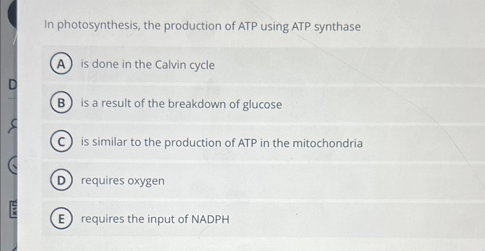 Solved In photosynthesis, the production of ATP using ATP | Chegg.com