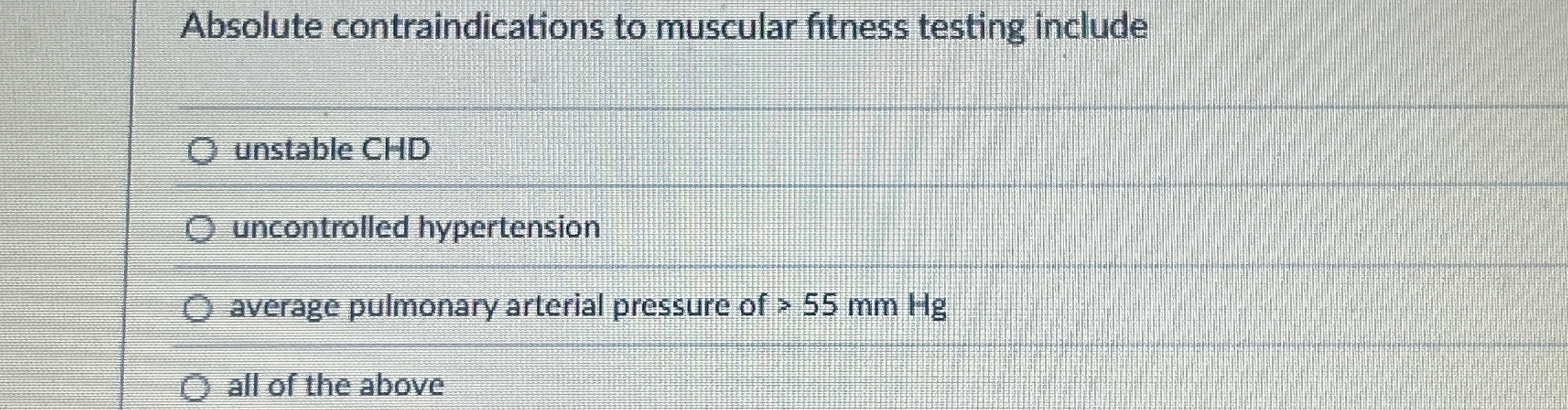 Solved Absolute contraindications to muscular fitness | Chegg.com