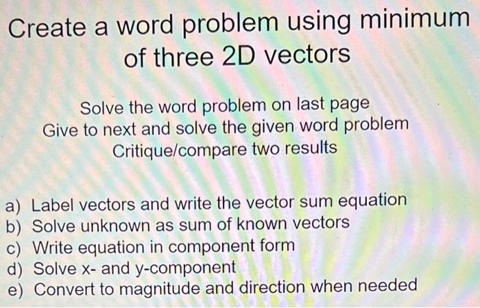 Solved Create a word problem using minimum of three 2D | Chegg.com