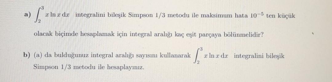 Solved a-)How many equal parts should the integral interval | Chegg.com
