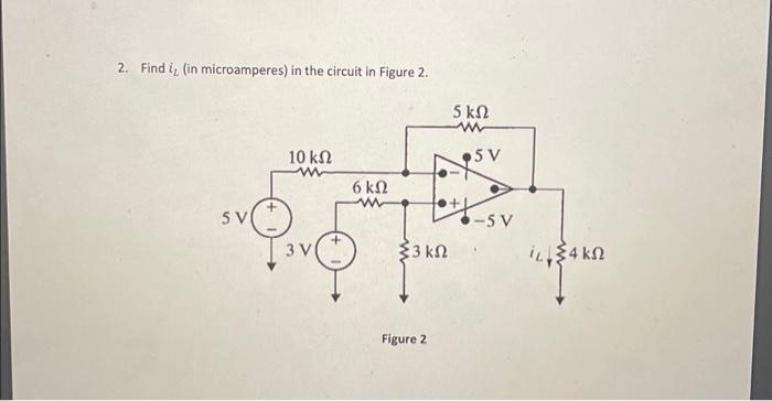 Solved 2. Find i2 (in microamperes) in the circuit in Figure | Chegg.com