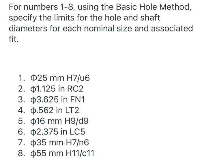 Solved For numbers 1-8, using the Basic Hole Method, specify | Chegg.com