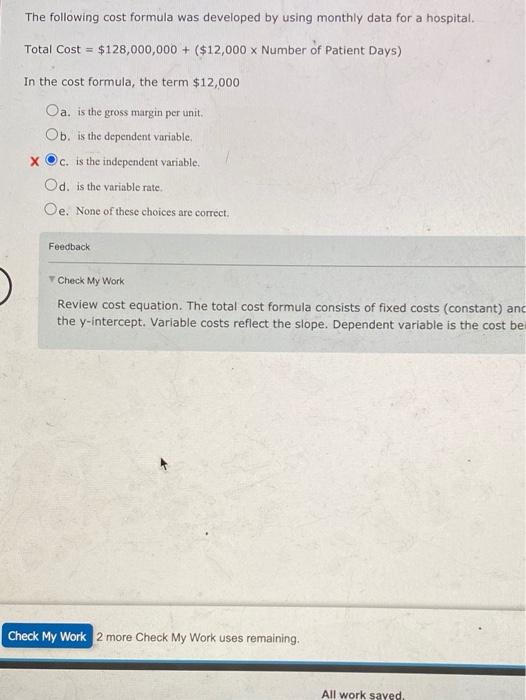 Solved The following cost formula was developed by using | Chegg.com