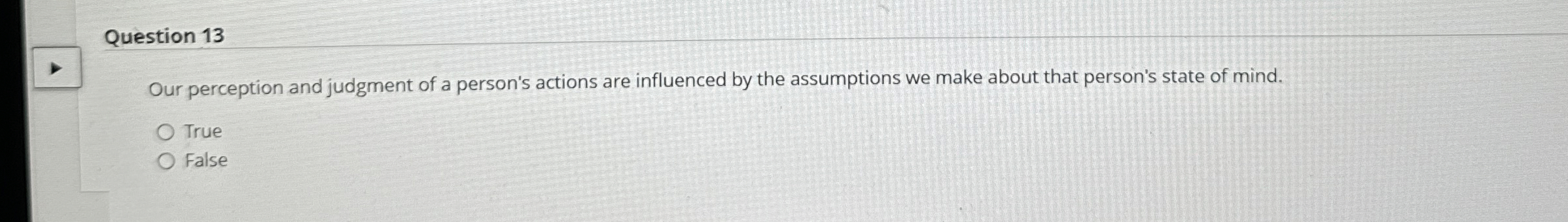 Solved Question 13Our perception and judgment of a person's | Chegg.com