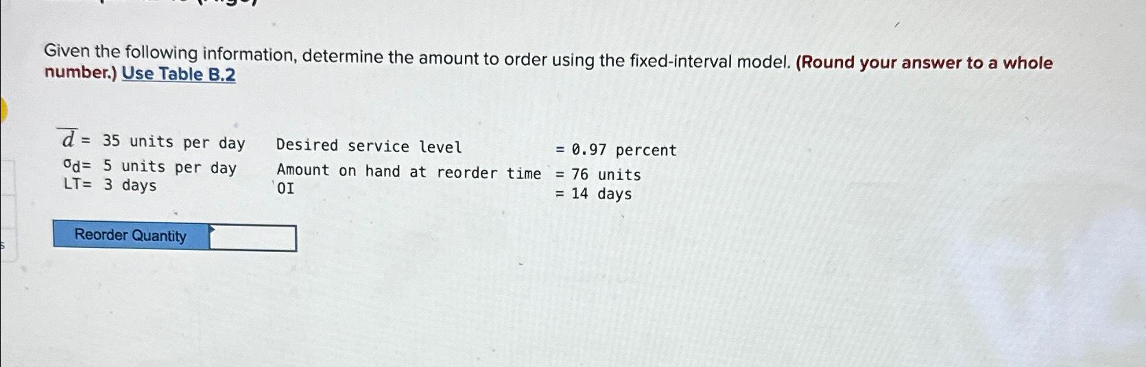 Solved Given the following information, determine the amount | Chegg.com