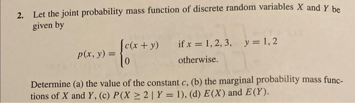 Solved 2. Let the joint probability mass function of | Chegg.com