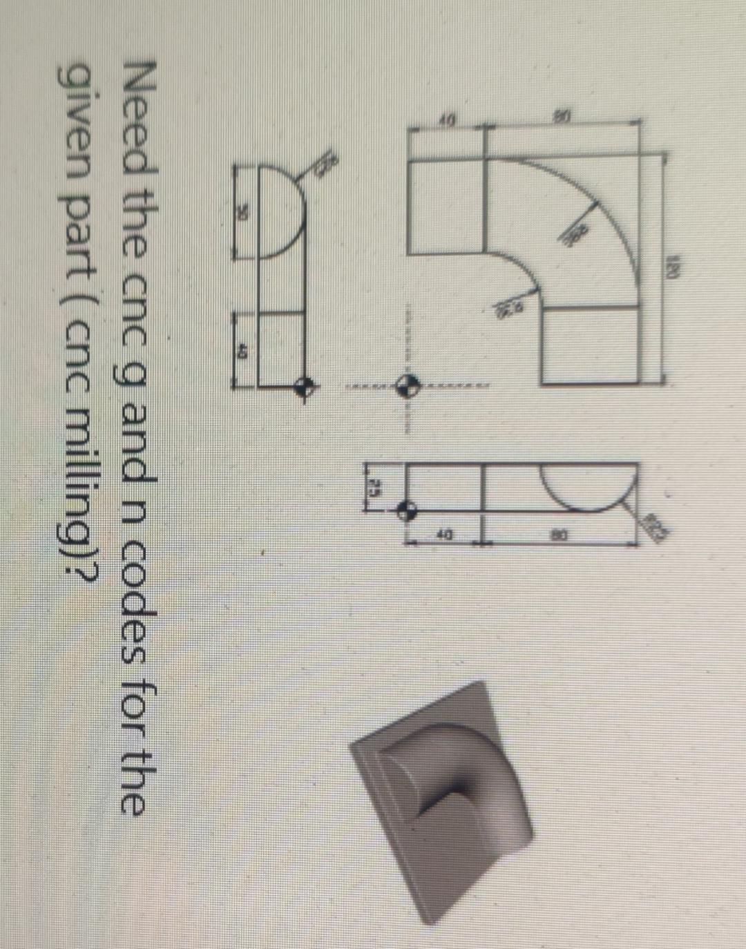 Need the cnc g and n codes for the given part ( cnc | Chegg.com