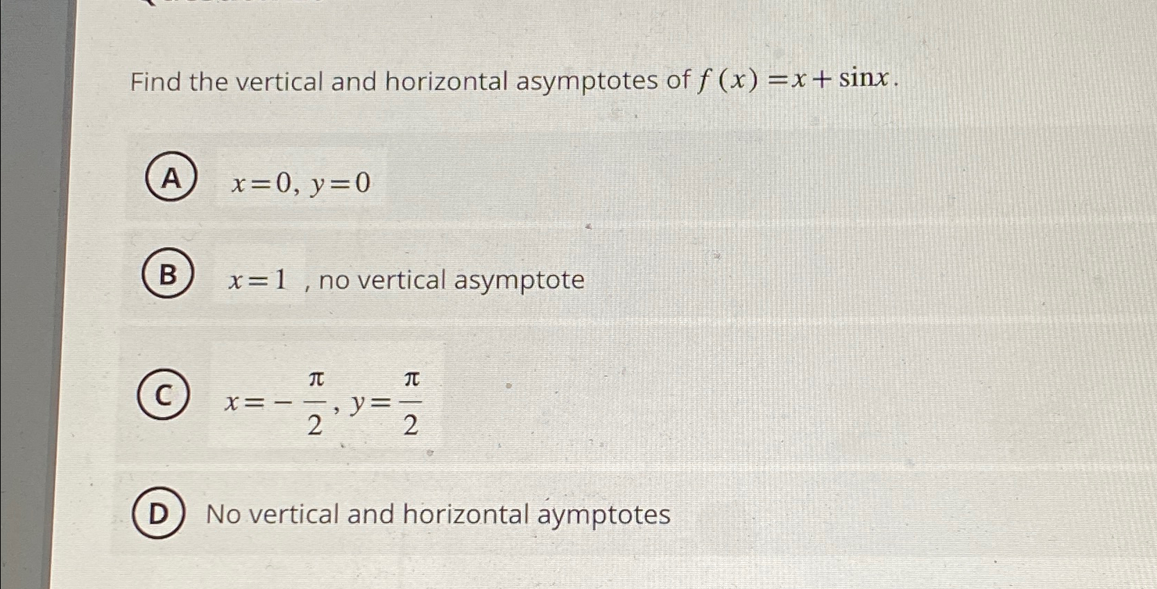 Solved Find the vertical and horizontal asymptotes of | Chegg.com
