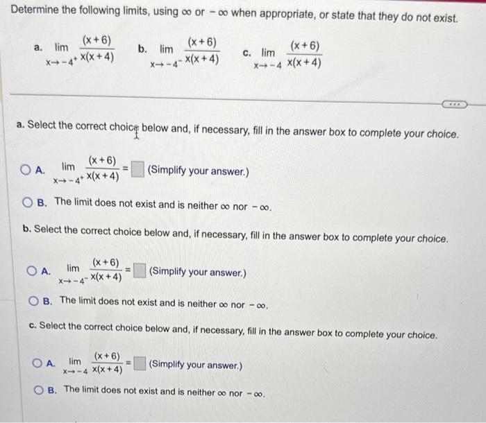Solved Determine the following limits, using ∞ or −∞ when | Chegg.com