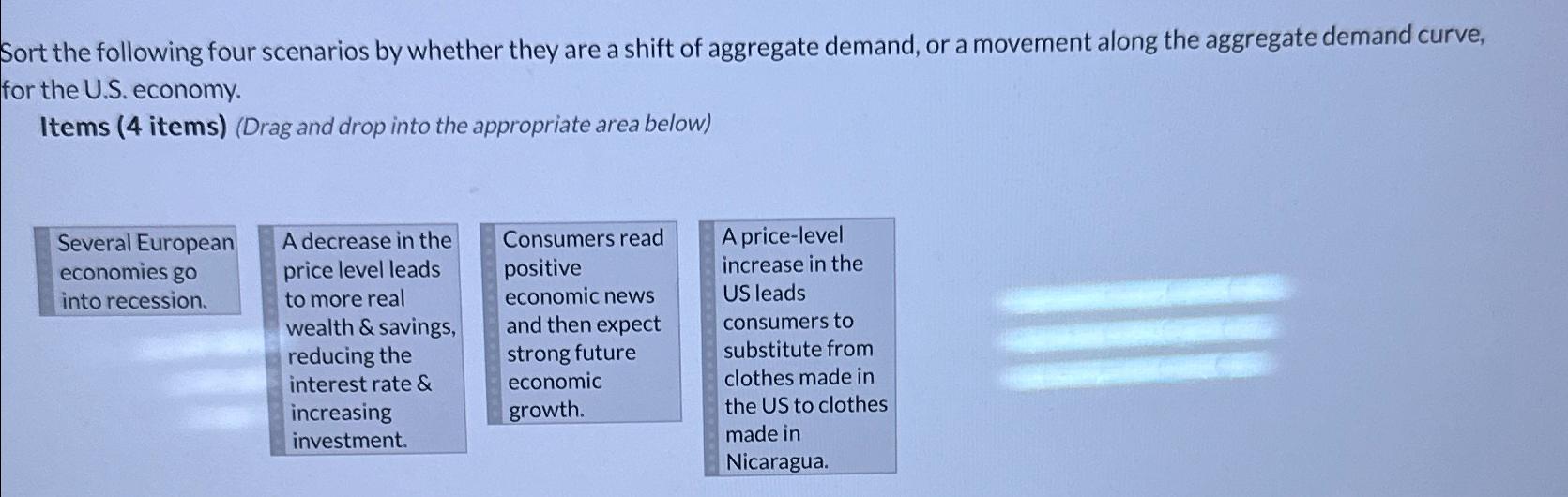 Solved Sort the following four scenarios by whether they are | Chegg.com