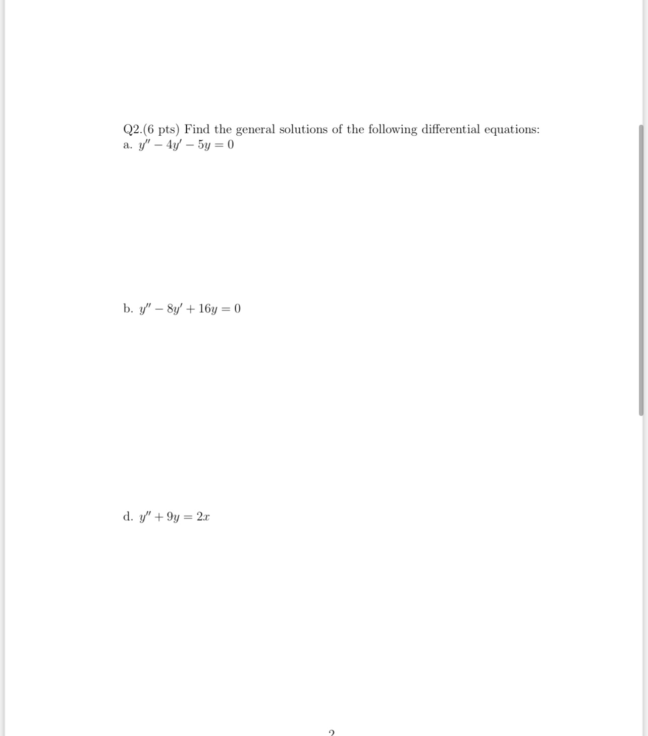 Solved Q2.(6 ﻿pts) ﻿Find the general solutions of the | Chegg.com