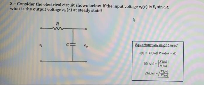 Solved 3 - Consider the electrical circuit shown below. If | Chegg.com