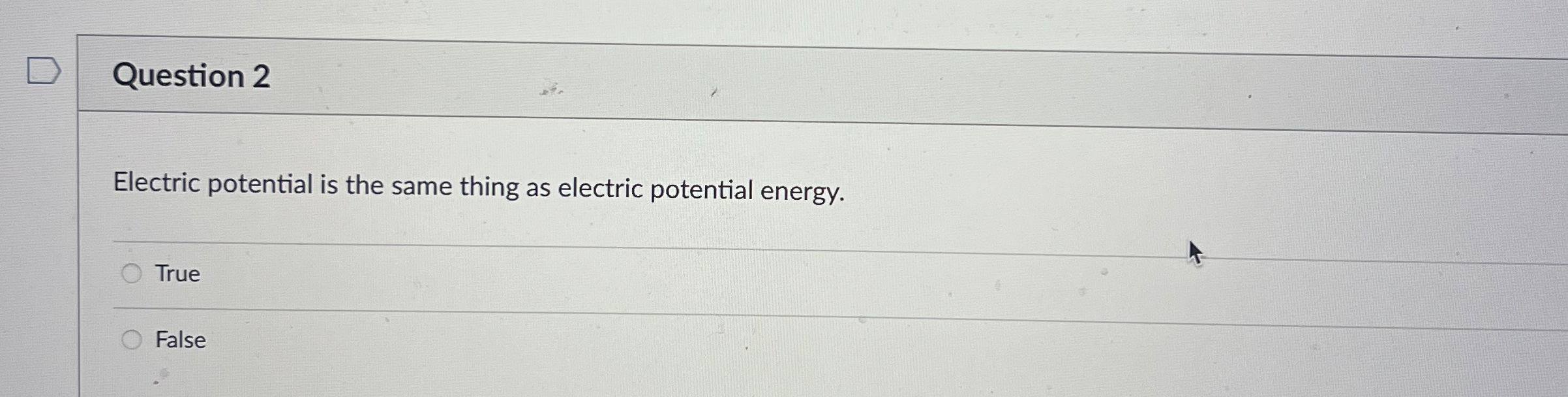 Solved Question 2Electric potential is the same thing as | Chegg.com