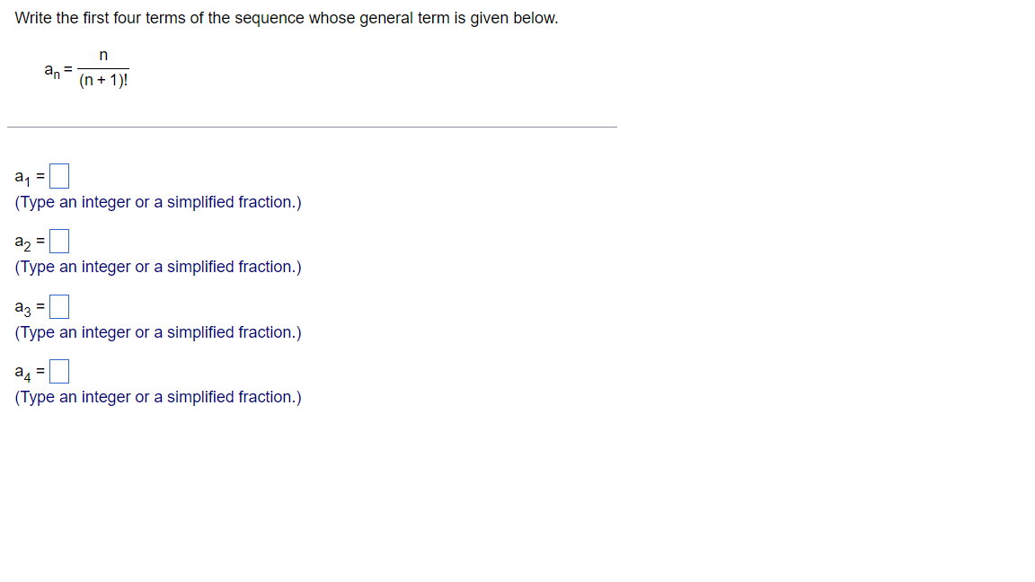 Solved Write the first four terms of the sequence whose | Chegg.com