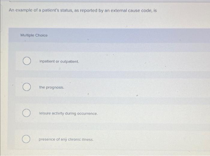 Solved External cause codes explain all of these details | Chegg.com
