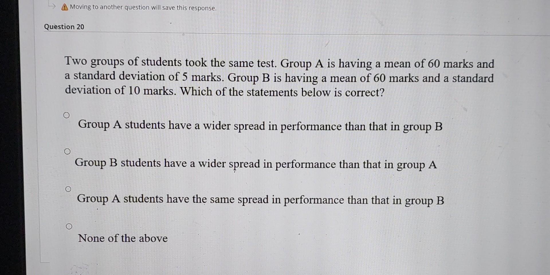 Solved Two groups of students took the same test. Group A is | Chegg.com