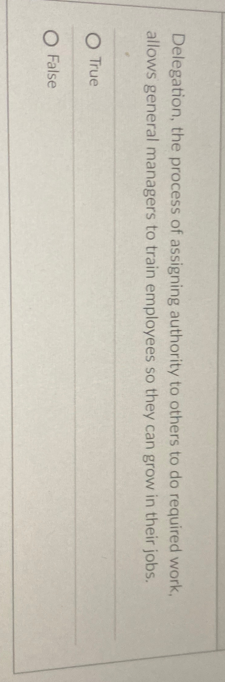 Solved Delegation, the process of assigning authority to | Chegg.com