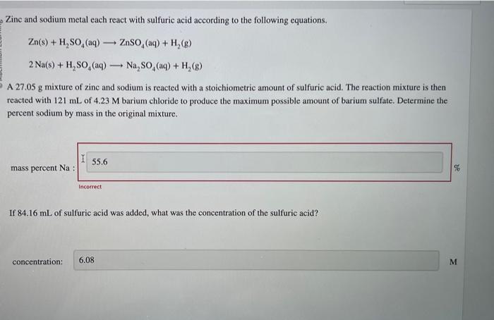 Solved Zinc and sodium metal each react with sulfuric acid | Chegg.com