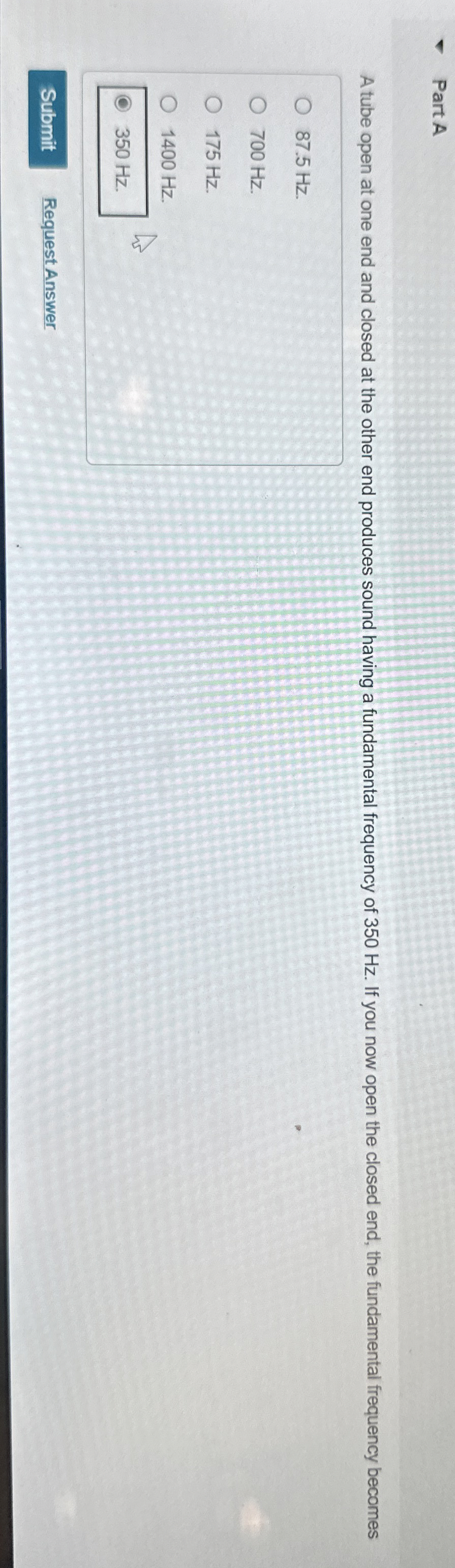 Solved PartAA tube open at one end and closed at the other | Chegg.com