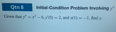 Solved Initial-Condition Problem Involving y''Given that | Chegg.com