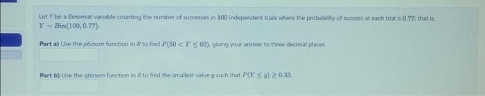 Solved Let Y be a Binomial variable counting the number of | Chegg.com