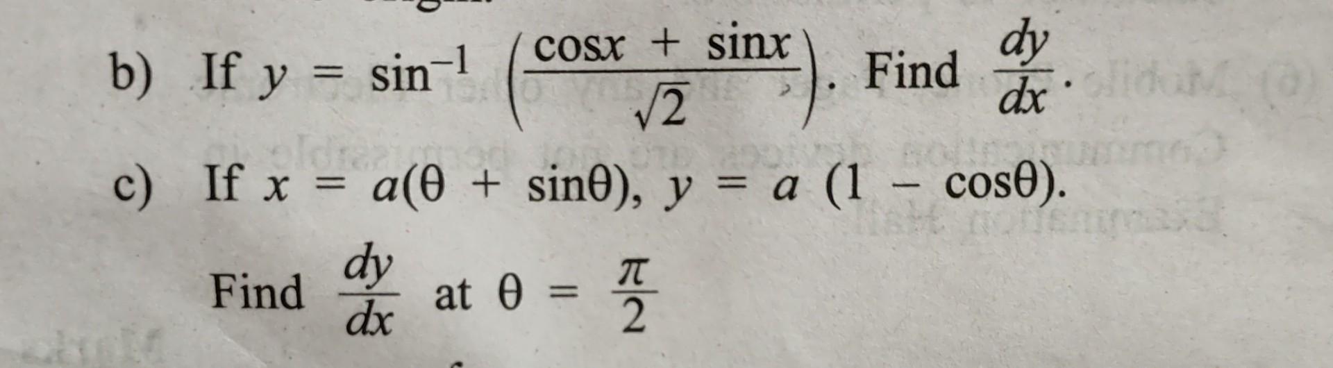 Solved If y=sin−1(2cosx+sinx). Find dxdy If | Chegg.com
