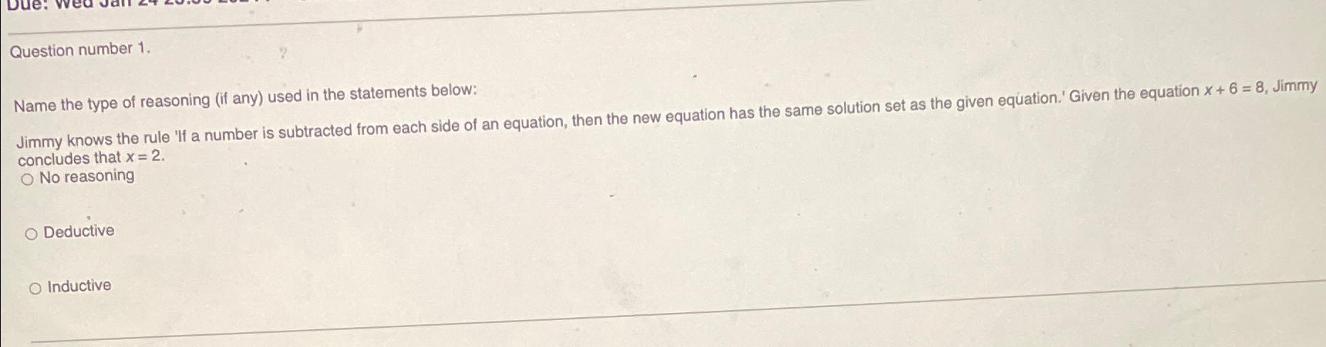 Solved Question number 1.Name the type of reasoning (if any) | Chegg.com