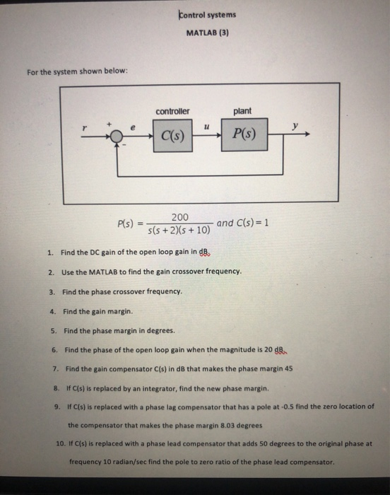 Solved Control systems MATLAB (3) For the system shown | Chegg.com