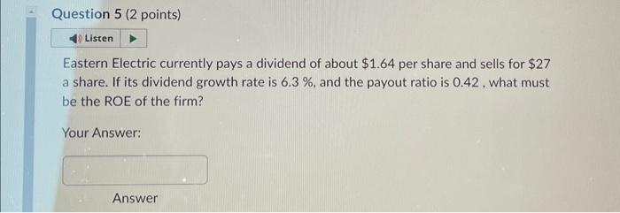 Solved Eastern Electric currently pays a dividend of about | Chegg.com