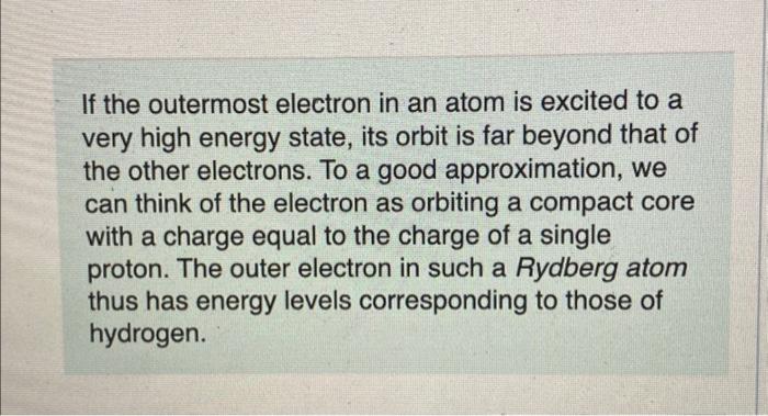 Solved If the outermost electron in an atom is excited to a | Chegg.com