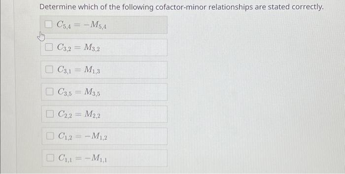 Determine Which Of The Following Cofactor Minor 2980