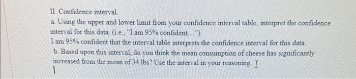 Solved II. Confidence interval. a. Using the upper and lower | Chegg.com