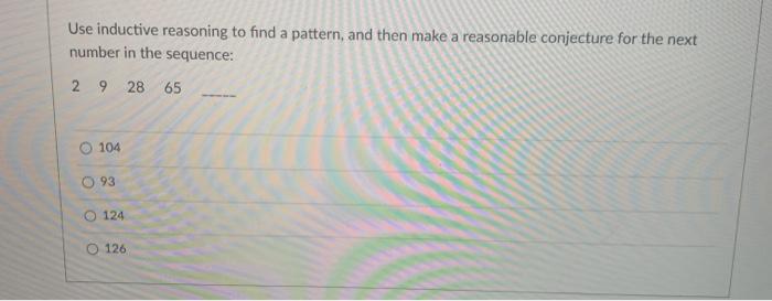 Solved Use inductive reasoning to find a pattern, and then | Chegg.com