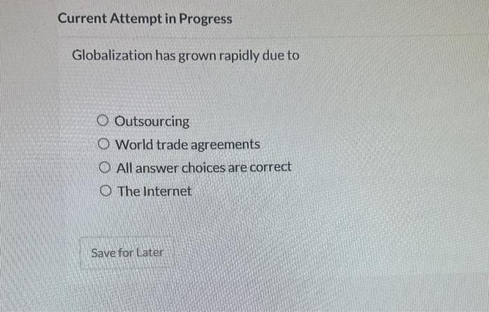 Solved Globalization has grown rapidly due to Outsourcing | Chegg.com
