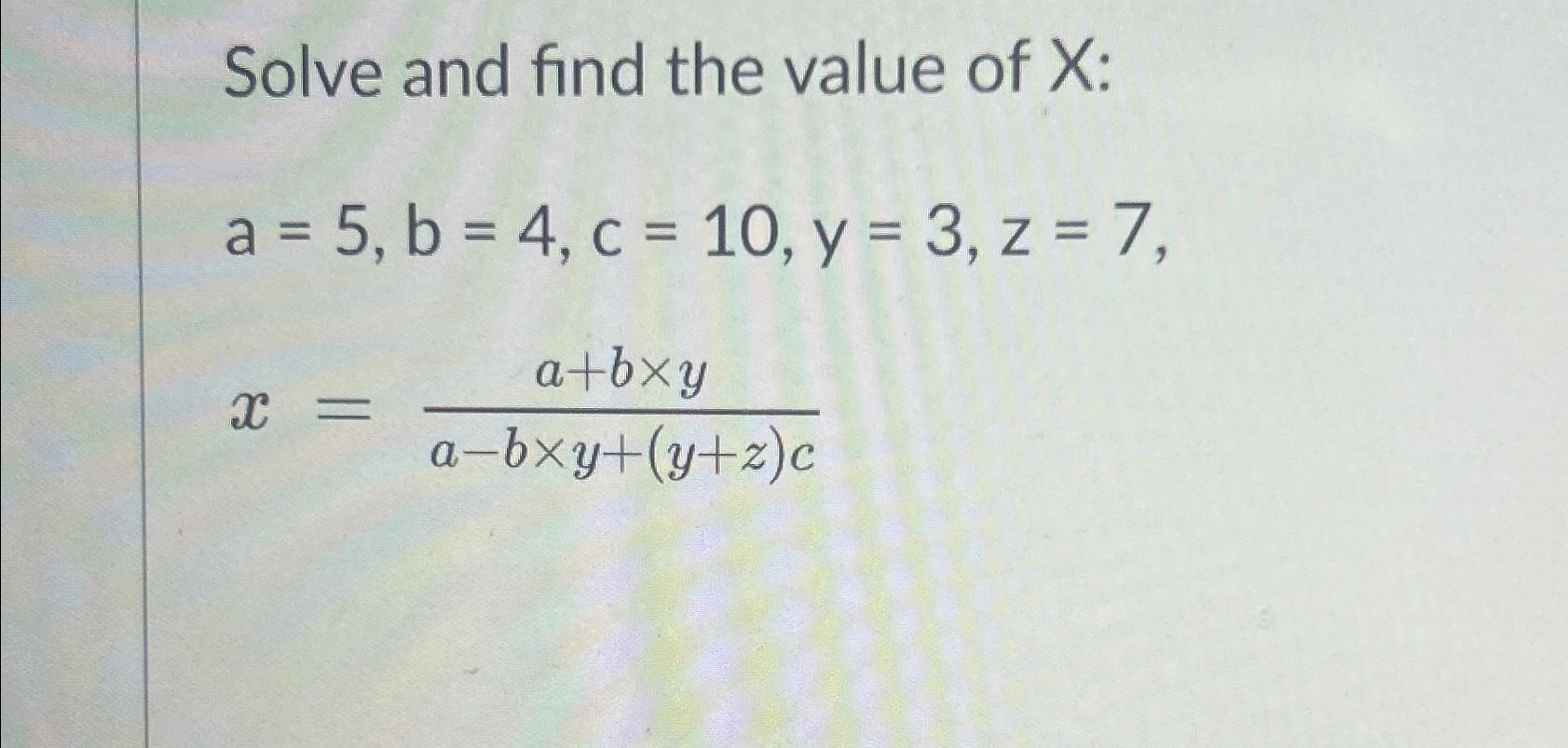 Solved Solve and find the value of x | Chegg.com