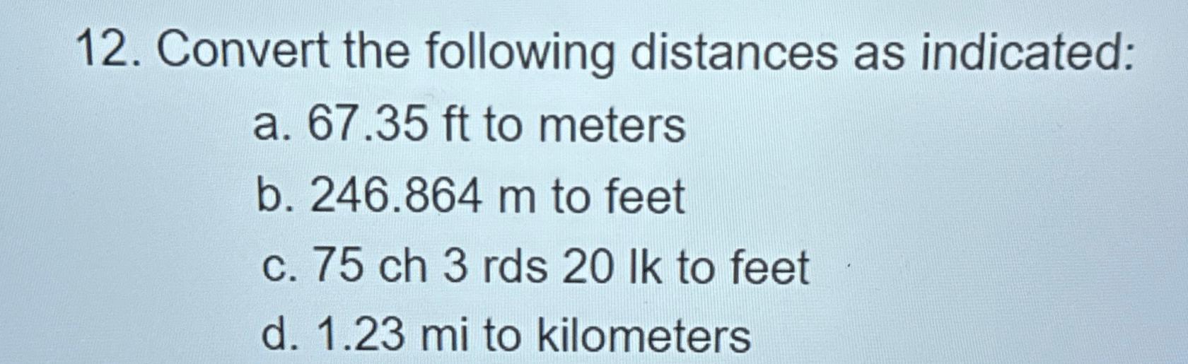 Solved Convert the following distances as | Chegg.com