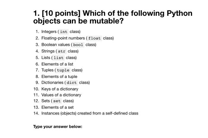 Solved 1. [10 points] Which of the following Python objects | Chegg.com