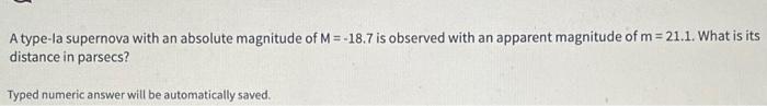 Solved A type-la supernova with an absolute magnitude of | Chegg.com