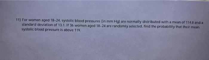 Solved 11) For women aged 18-24, systolic blood pressures | Chegg.com
