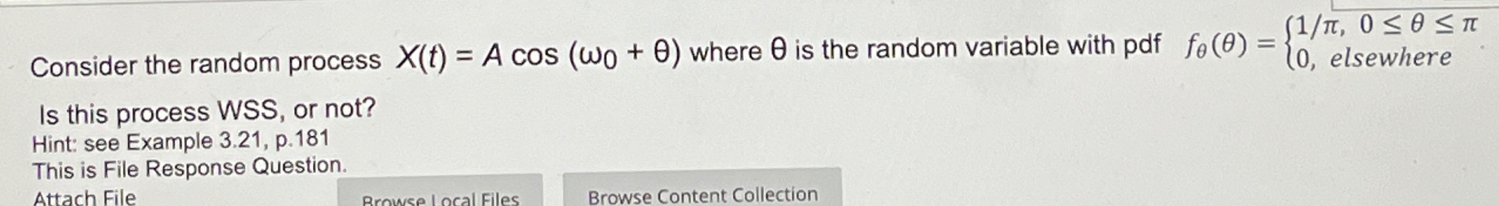 Solved Consider the random process x(t)=Acos(ω0+θ) ﻿where θ | Chegg.com