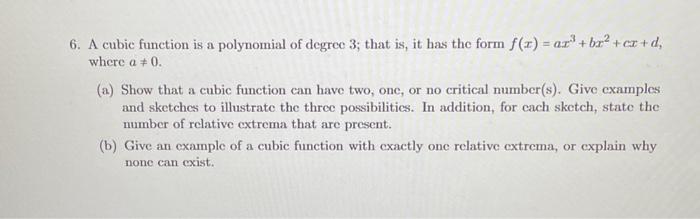6. A cubic function is a polynomial of degree 3 ; | Chegg.com