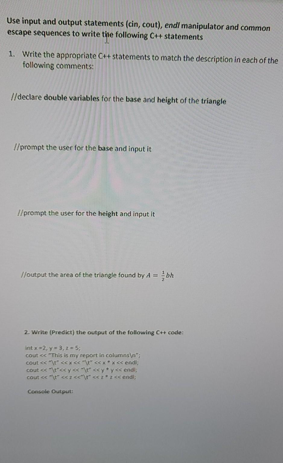 Solved Use input and output statements (cin, cout), endi | Chegg.com
