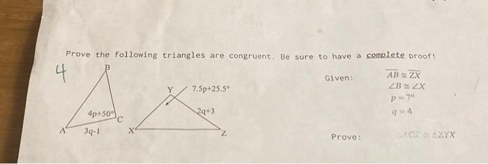 Solved Prove the following triangles are congruent. Be sure | Chegg.com