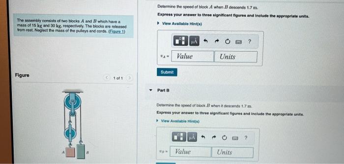 Solved Delermine the speed of block A when B descends 1.7mn, | Chegg.com